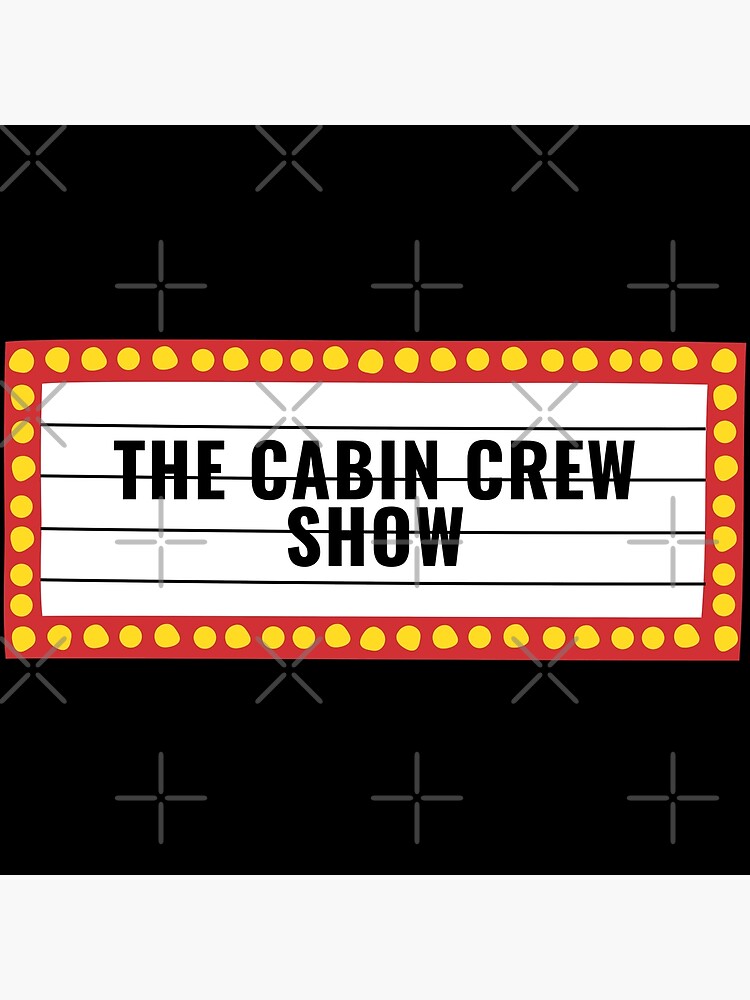 "The Cabin Crew Show" Poster for Sale by jetmike | Redbubble