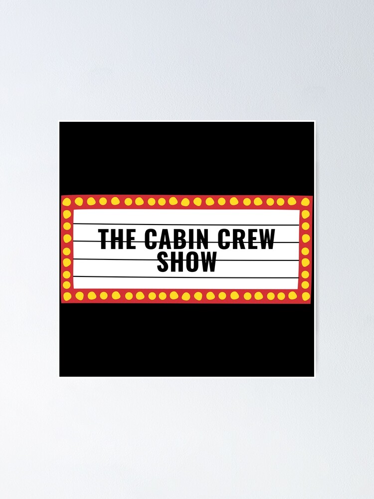 "The Cabin Crew Show" Poster for Sale by jetmike | Redbubble