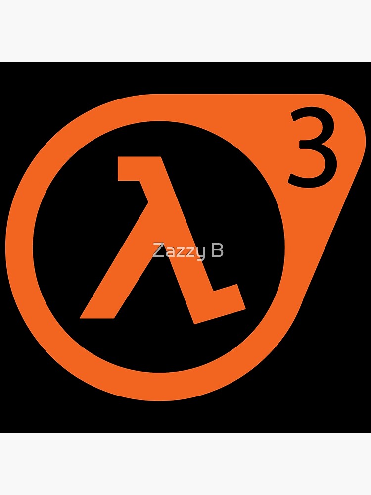 "Half Life 3" Poster by boberttrelfa | Redbubble