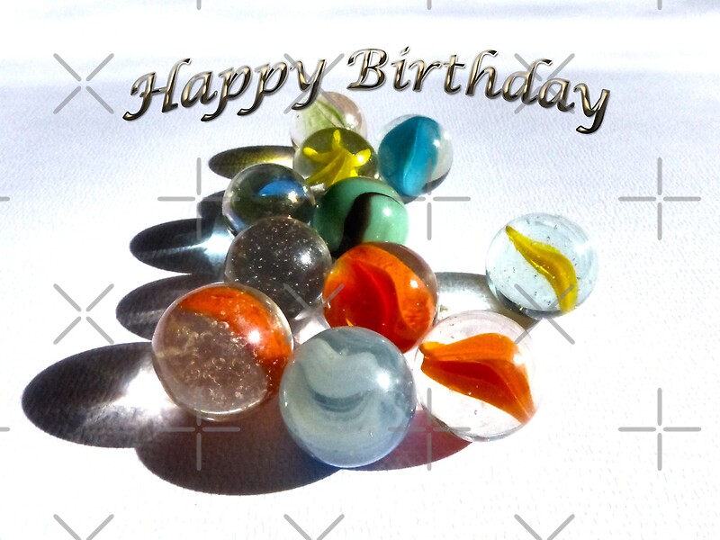 "Happy Birthday Marbles" by FrankieCat | Redbubble