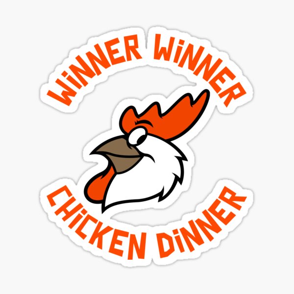 "Winner Winner Chicken Dinner" Sticker by E-Decor | Redbubble