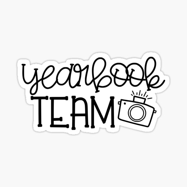 "Yearbook Team" Sticker for Sale by IndigoPalm | Redbubble