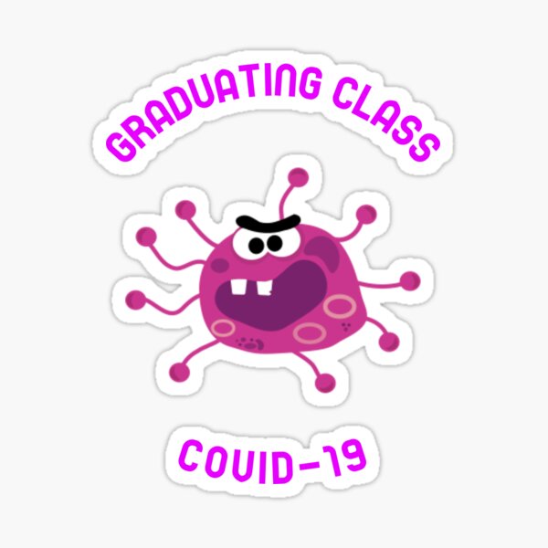 "class of C19" Sticker by mamahensbiz | Redbubble