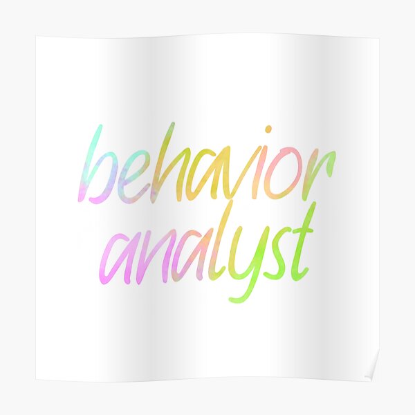 Board Certified Behavior Analyst Posters | Redbubble