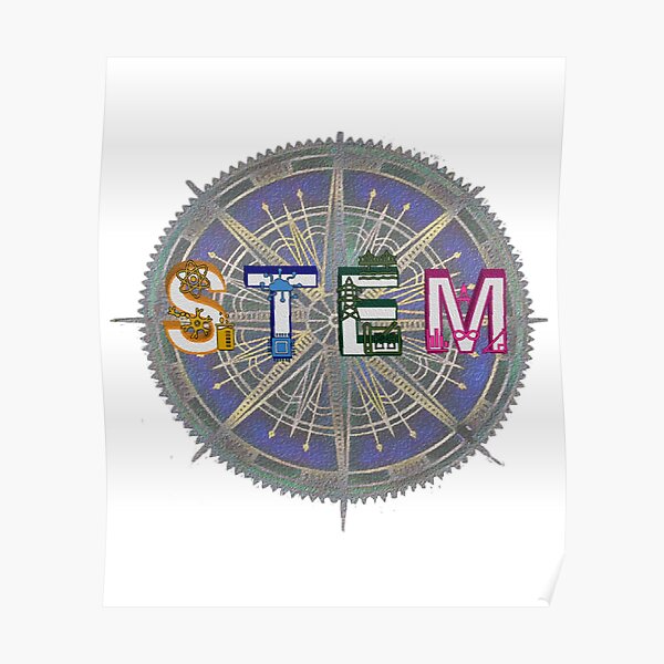 "STEM Compass" Poster by AnisaTariq | Redbubble