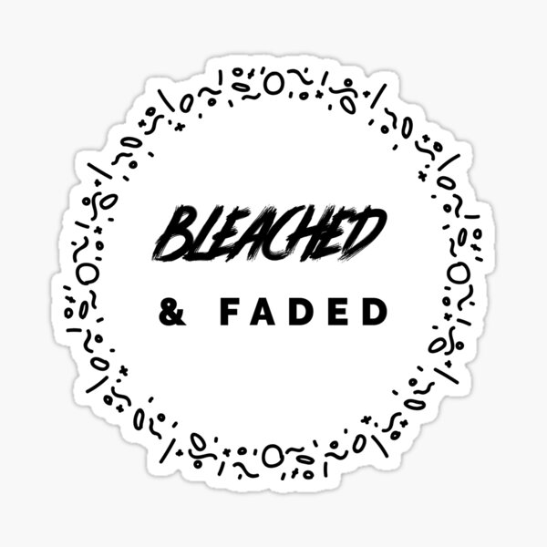 "Bleached and Faded " Sticker for Sale by CraftonClothing | Redbubble