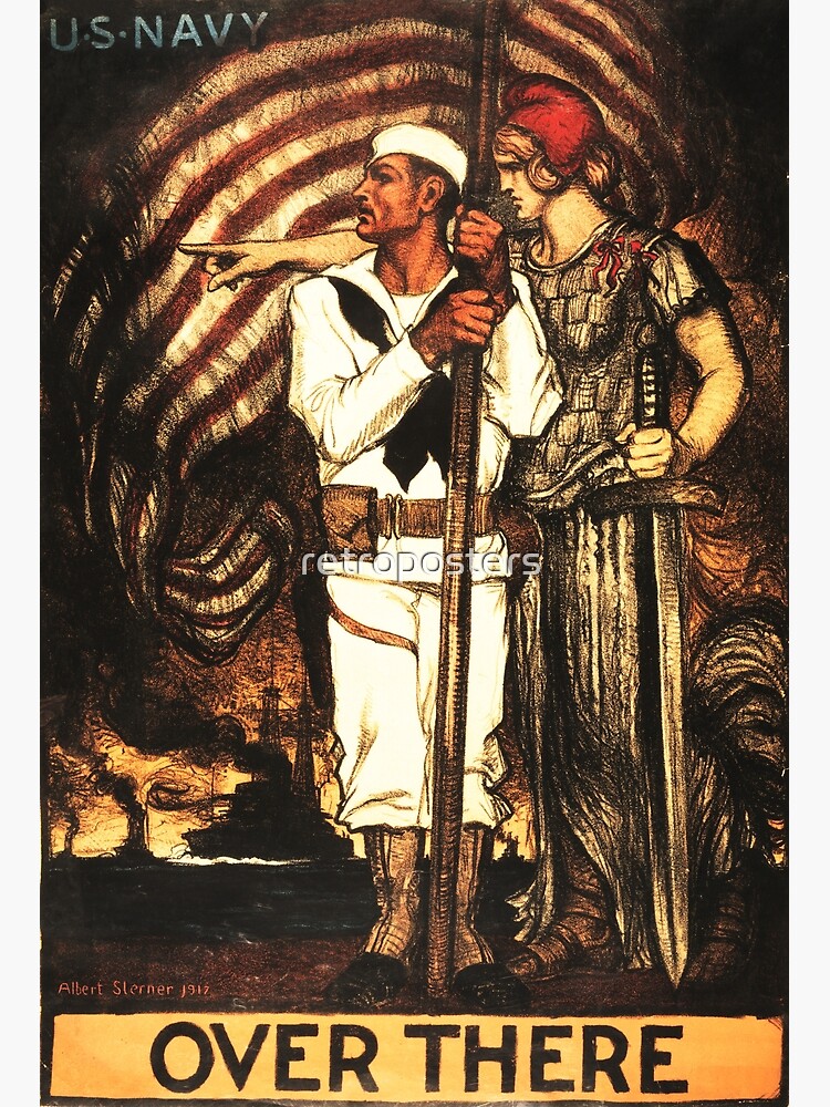 "US NAVY Over There! Send to Battle by Lady Liberty American Propaganda ...