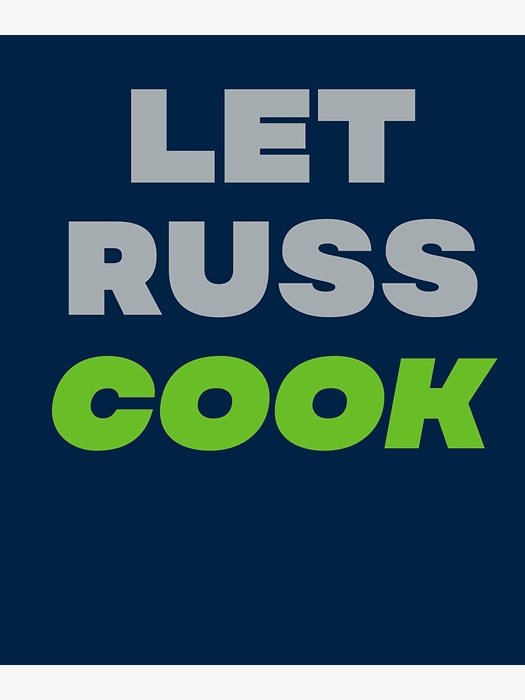 "Let Russ Cook Seattle Football Quarterback Number 3" Poster by ...