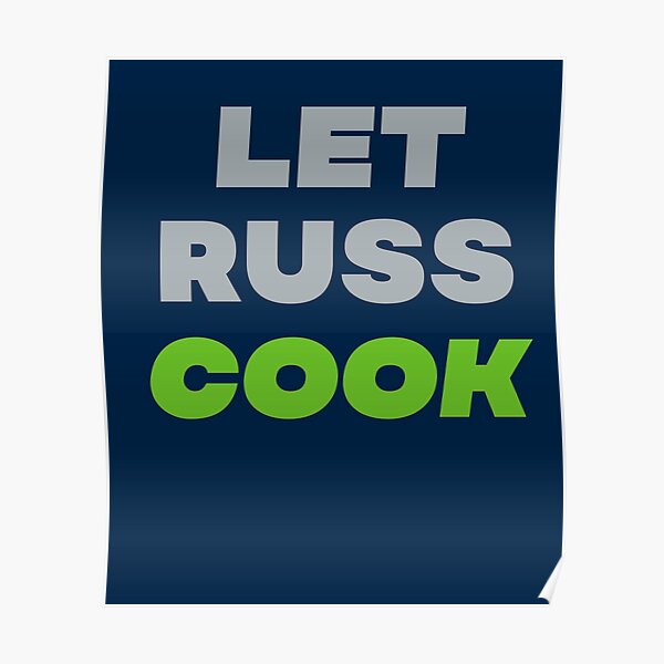 "Let Russ Cook Seattle Football Quarterback Number 3" Poster by ...