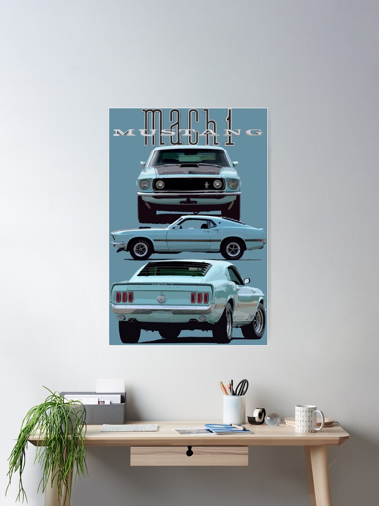 "1969 FORD MUSTANG MACH 1 FASTBACK" Poster for Sale by FromThe8Tees ...