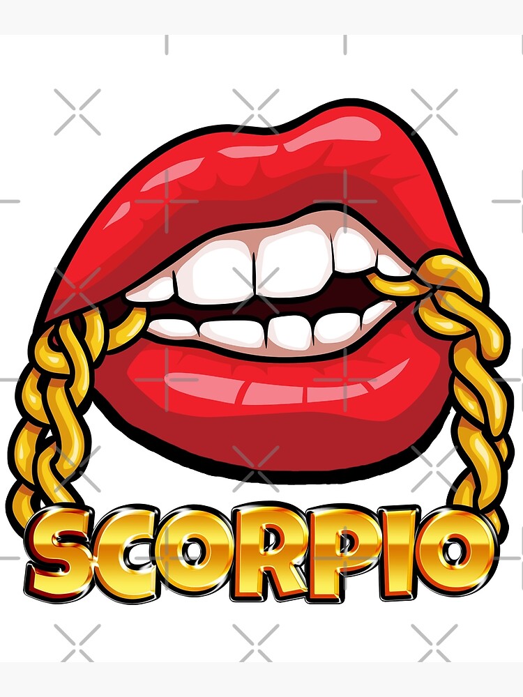 "Juicy Lips Gold Chain Scorpio Zodiac Sign T-Shirt" Art Print by ...