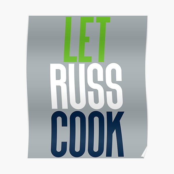 "Copy of Let Russ Cook Seattle Football Quarterback Number 3" Poster by ...