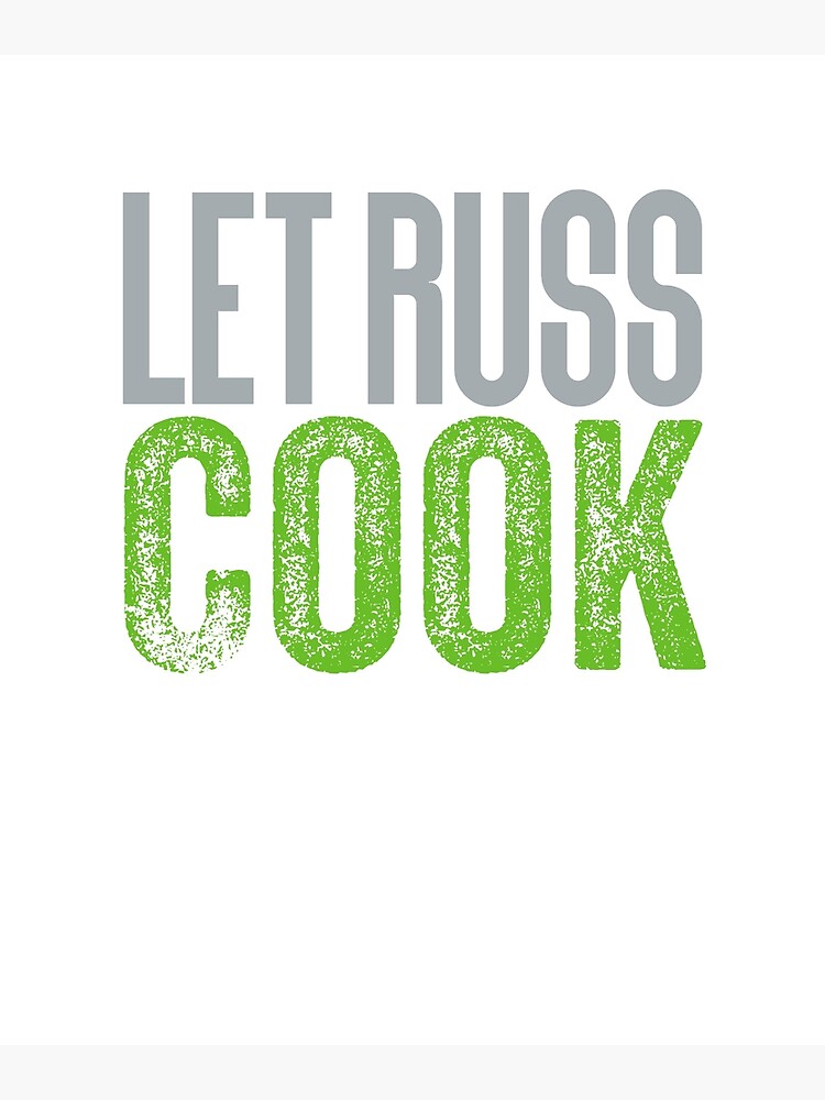 "Let Russ Cook Seattle Football Quarterback Number 3" Poster by ...