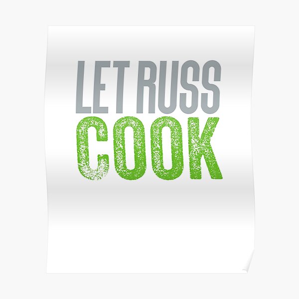 "Let Russ Cook Seattle Football Quarterback Number 3" Poster by ...