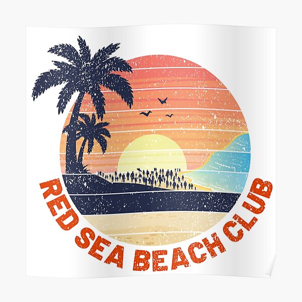"Red Sea Beach Club" Poster for Sale by Bakerboy95 | Redbubble