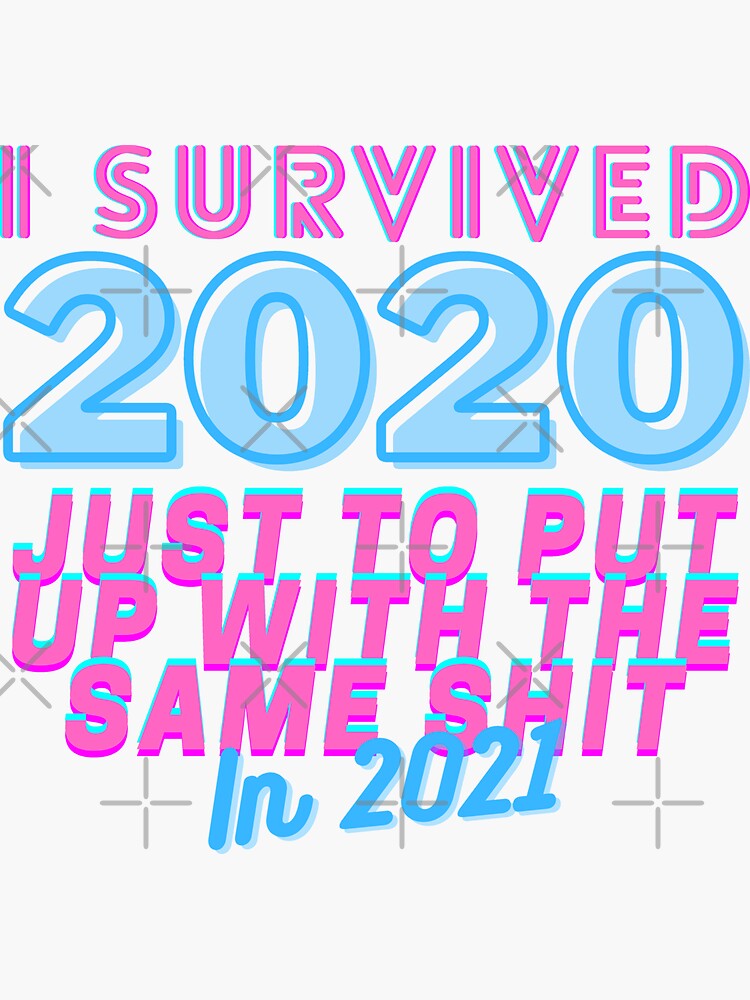 "Funny survived 2020 2021 pandemic retro essential worker" Sticker for ...