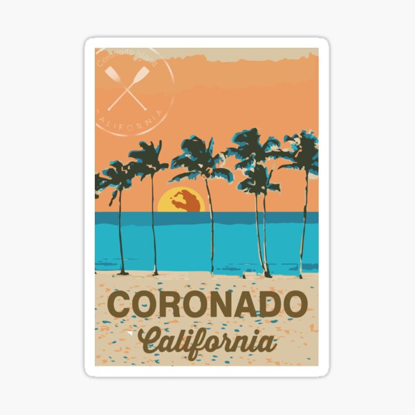 "Coronado - California. " Sticker for Sale by ishore1 | Redbubble