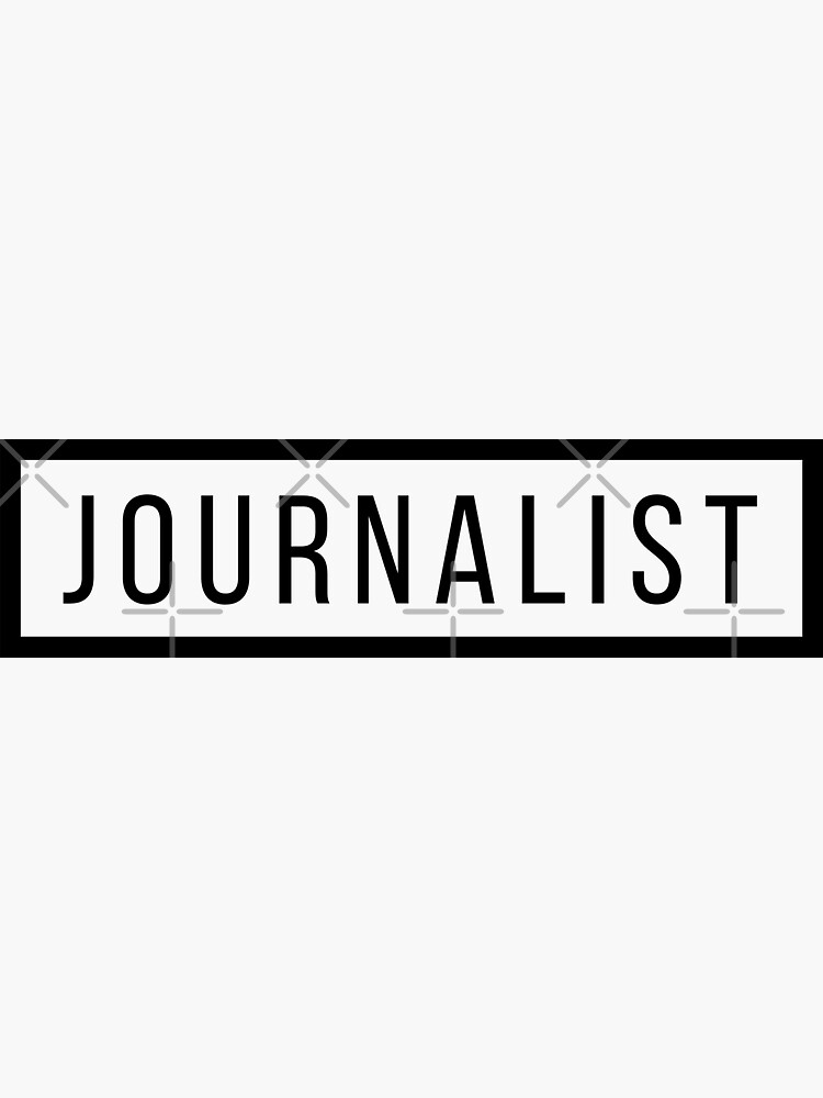 "Journalist" Sticker for Sale by thejournalist | Redbubble