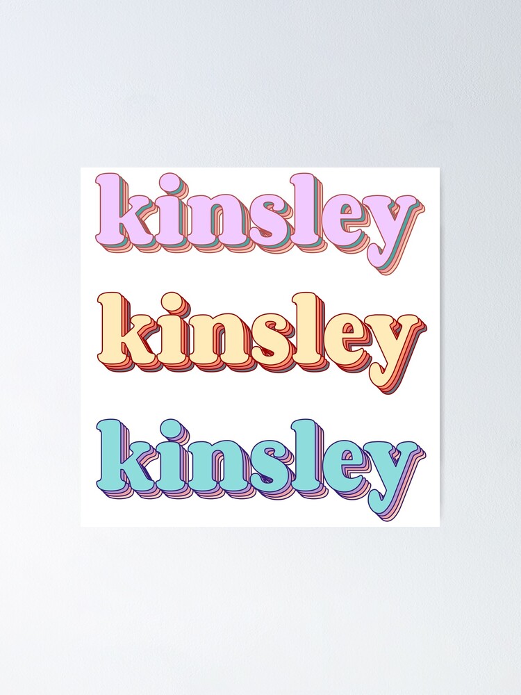 "Kinsley Word Art" Poster by Arexus | Redbubble