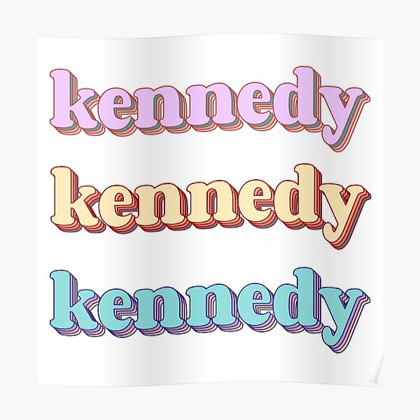 "Kennedy Word Art" Poster for Sale by Arexus | Redbubble