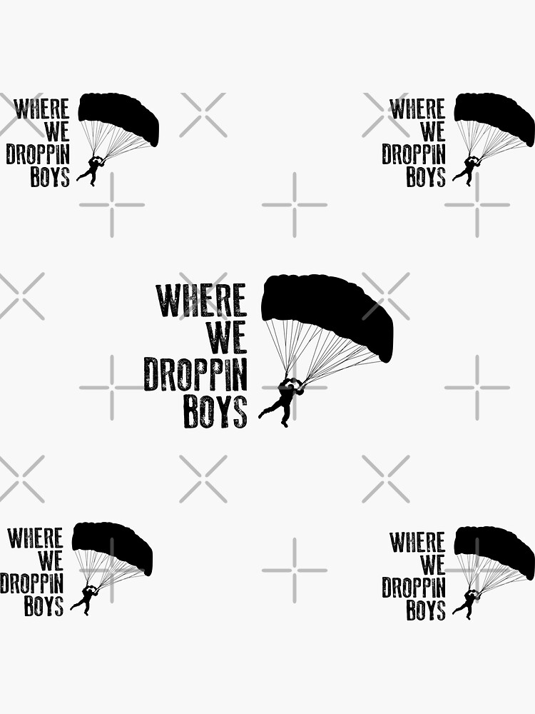 "Where We Dropping Boys Meme" Sticker for Sale by JulianoZn97 | Redbubble
