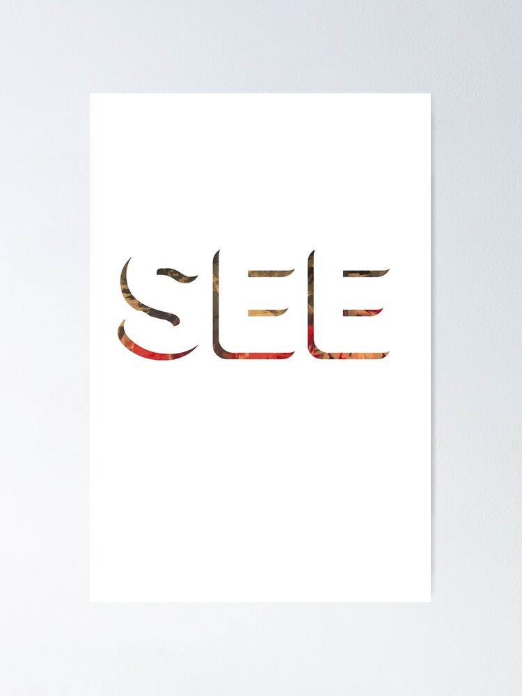 "See." Poster for Sale by oisheylyndem93 | Redbubble