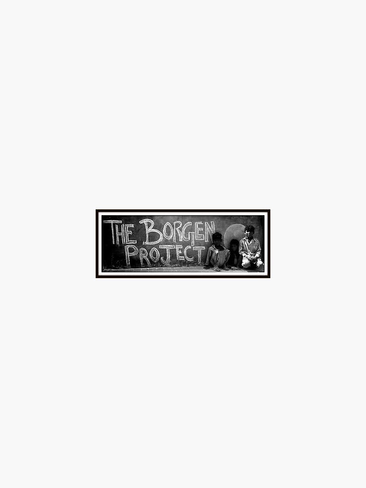 Borgen Project Impact Sticker For Sale By Knightmyers Redbubble