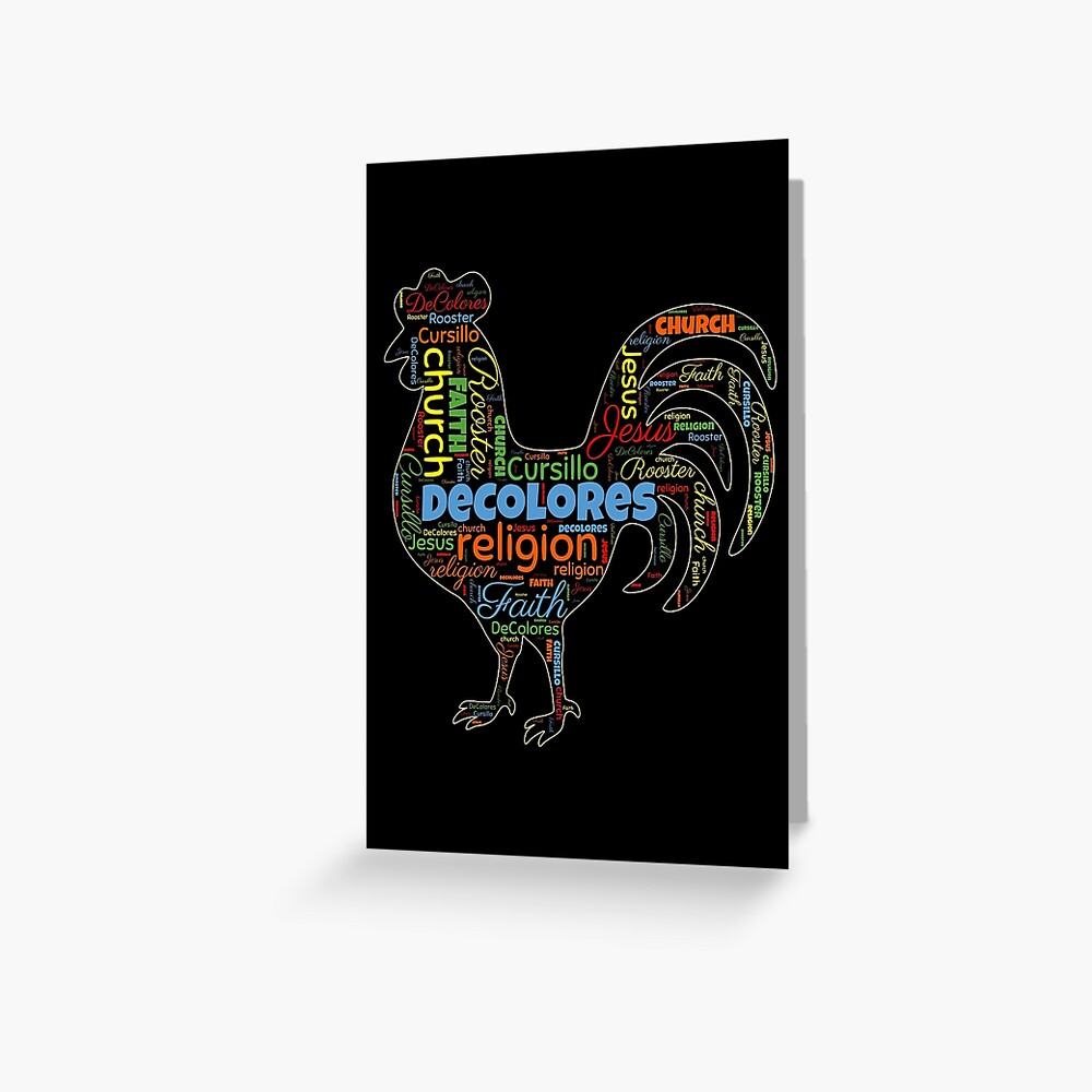 "DeColores Cursillo Rooster Word Cloud" Greeting Card by Gsallicat ...