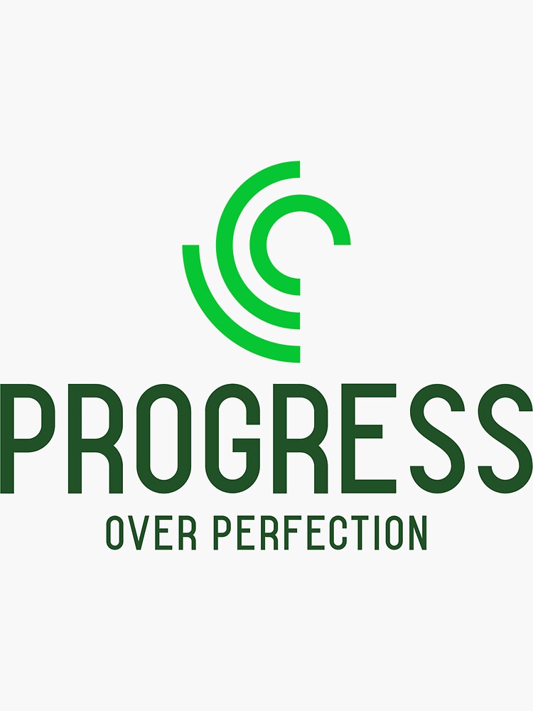 "Progress Over Perfection" Sticker for Sale by InspireEveryday | Redbubble