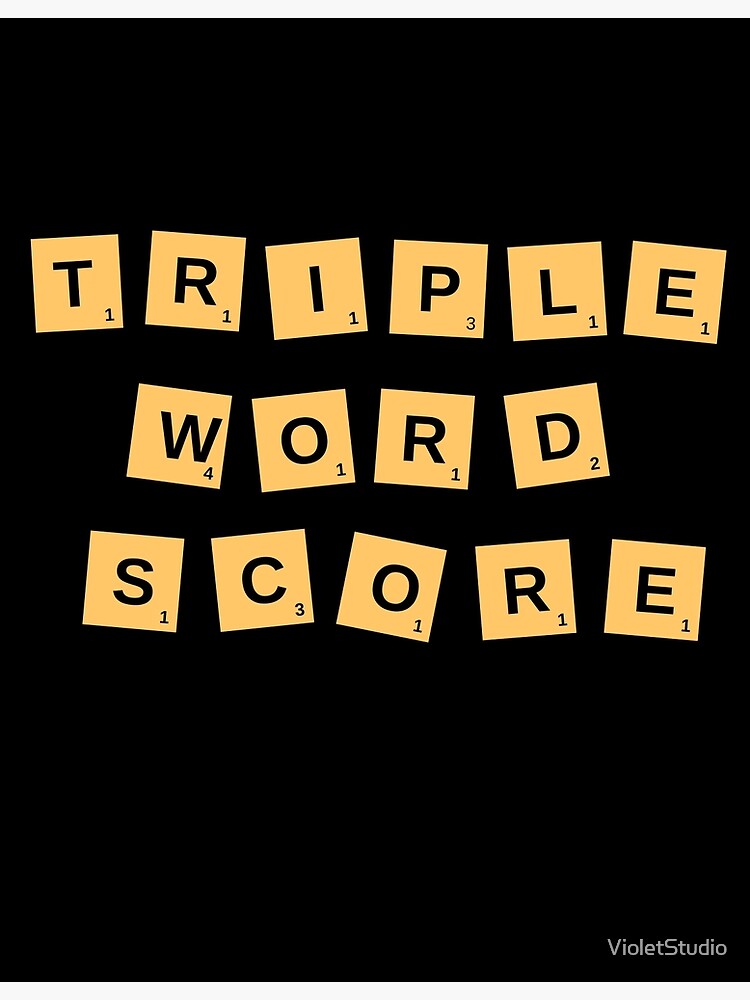 "Triple word score - Scrabble design" Poster by VioletStudio | Redbubble