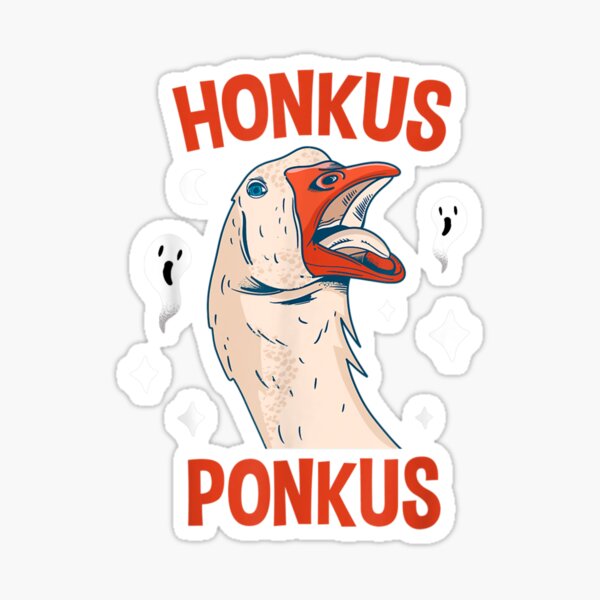 "Honkus Ponkus Goose" Sticker by enz4592 | Redbubble