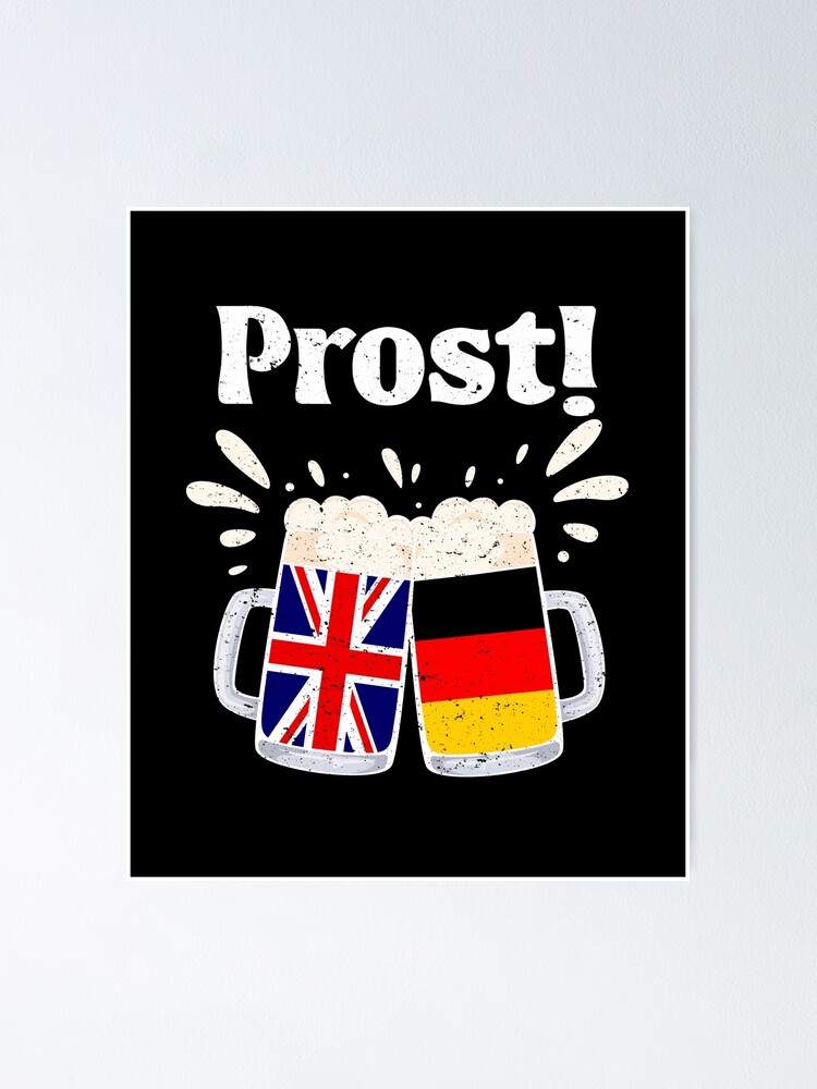 "PROST! - Flag German England Beer Fest " Poster for Sale by ...