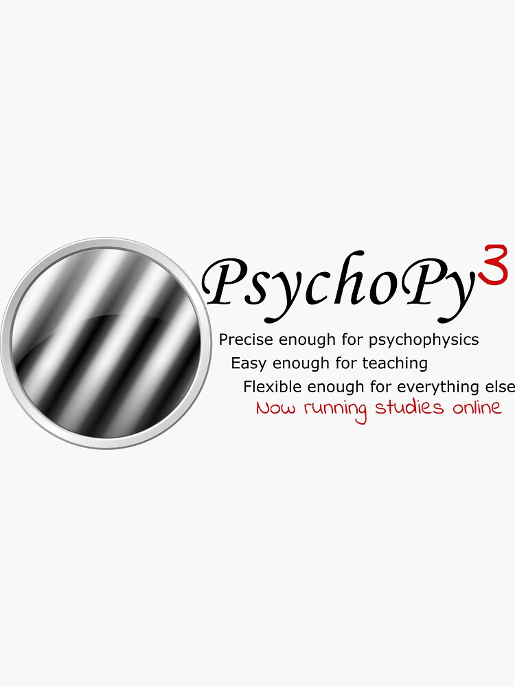 "Why I love PsychoPy" Sticker for Sale by Open Science Tools Limited ...