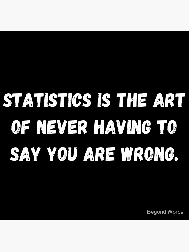 "Statistics jokes and puns" Poster for Sale by BeyondtheQuote | Redbubble
