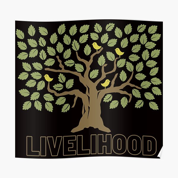"Livelihood merch" Poster by tsiby | Redbubble