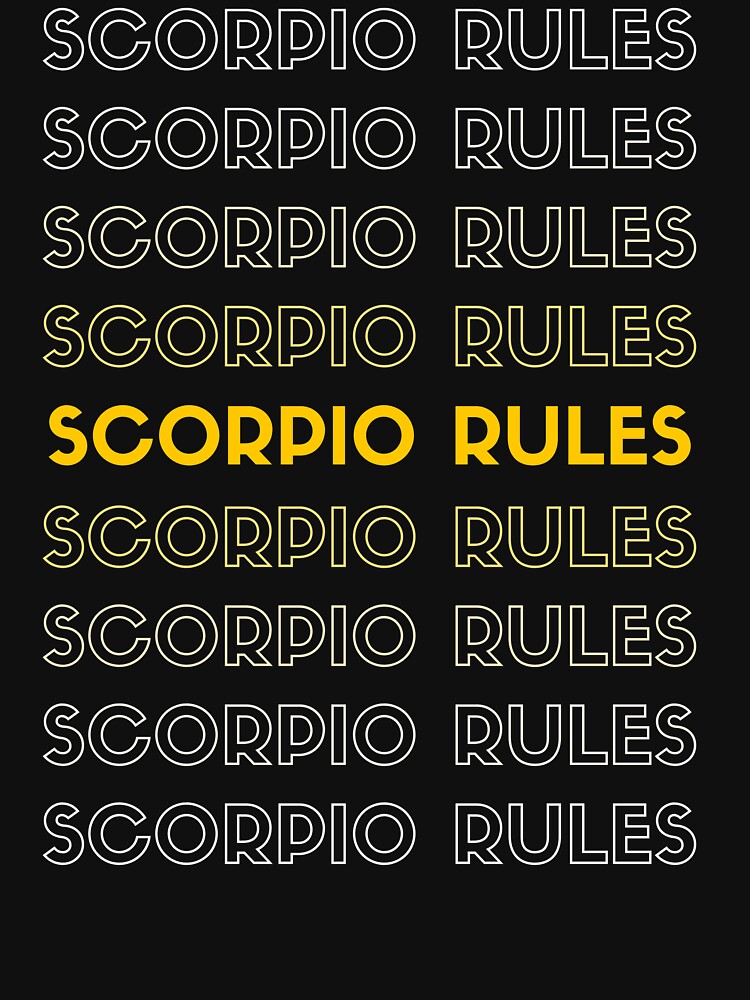 "Scorpio Rules Apparel" T-shirt for Sale by scorpiorules | Redbubble ...