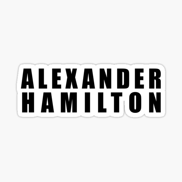 "Alexander Hamilton" Sticker by mcompton | Redbubble