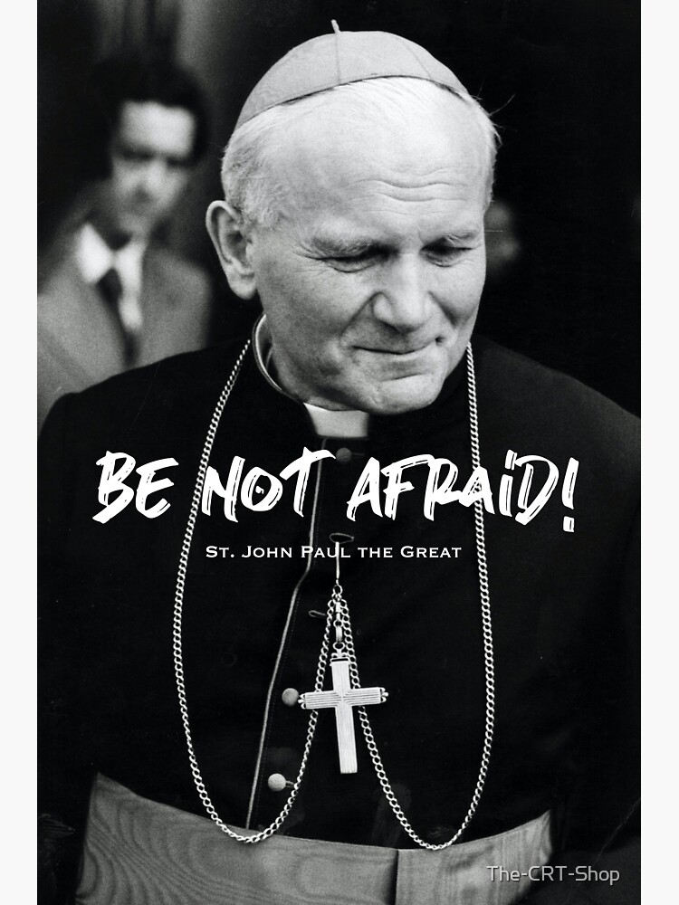 "JP2 - Be Not Afraid 2" Sticker for Sale by The-CRT-Shop | Redbubble