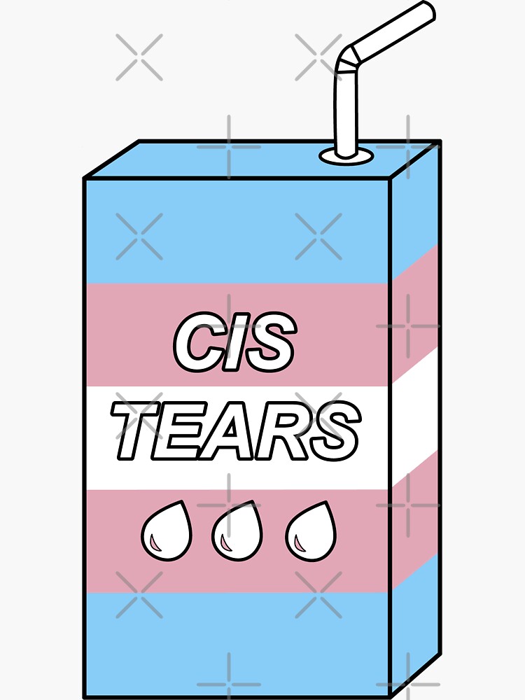 "Cis Tears" Sticker for Sale by Alra-C | Redbubble