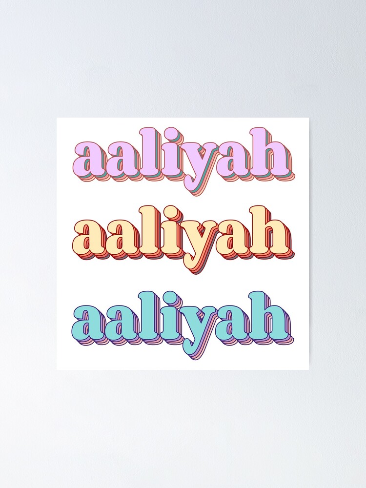"Aaliyah Word Art" Poster for Sale by Arexus | Redbubble