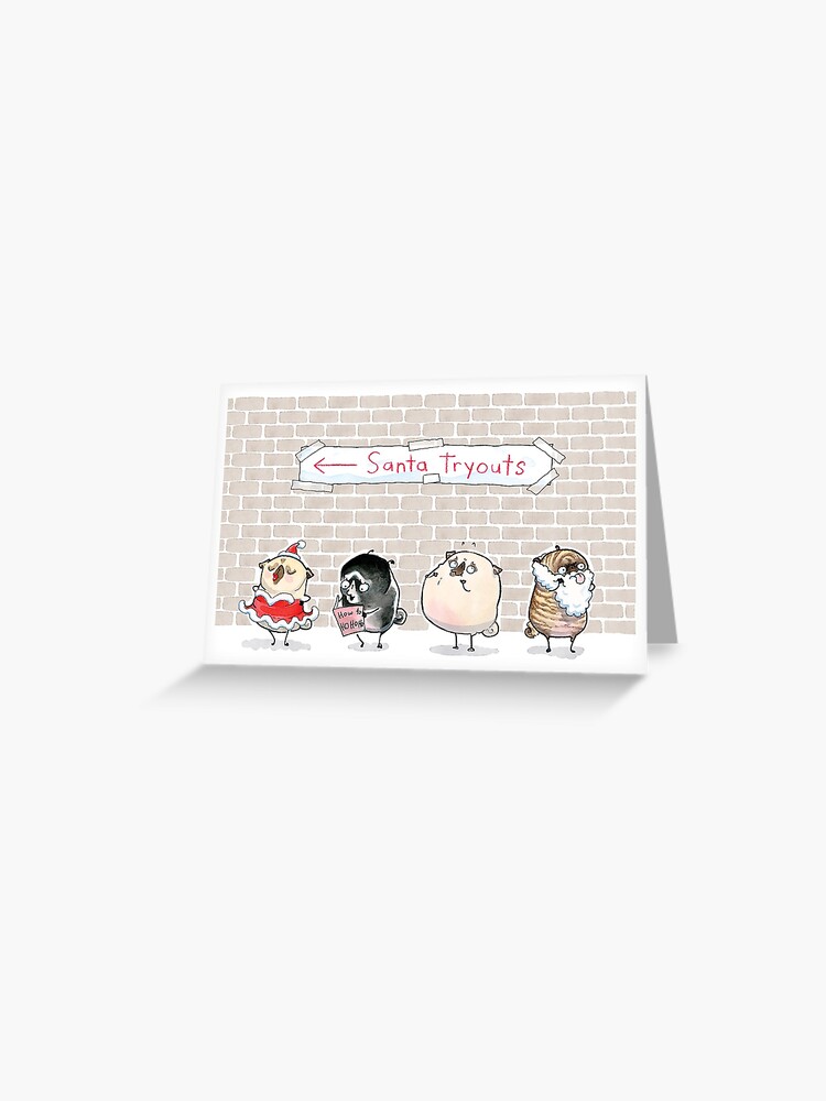 "Santa Tryouts" Greeting Card for Sale by inkpug | Redbubble