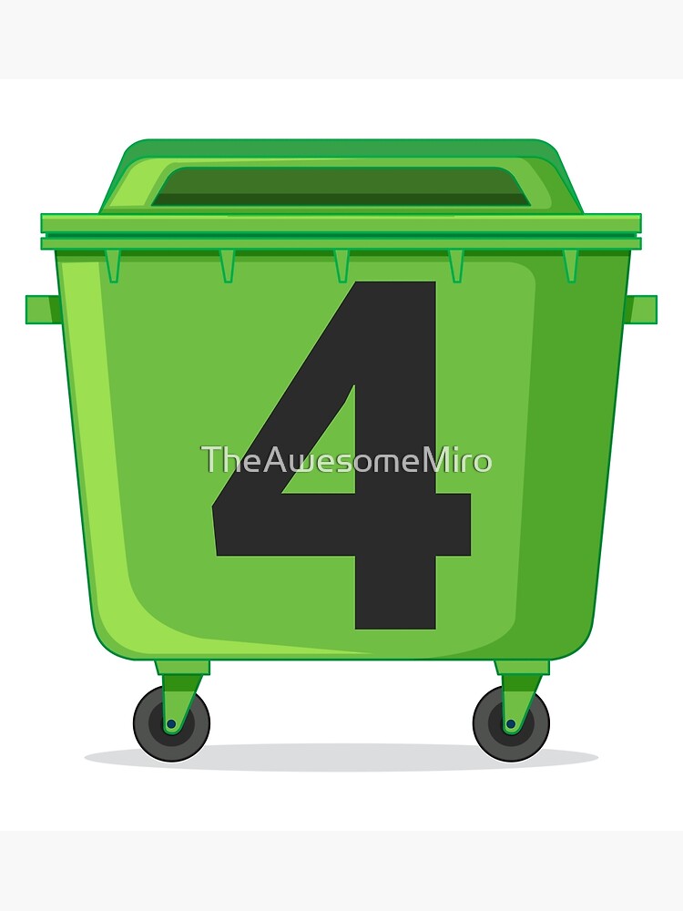 "Wheelie bin ! recycle bins ! NUMBER 4 FOUR" Art Print for Sale by ...