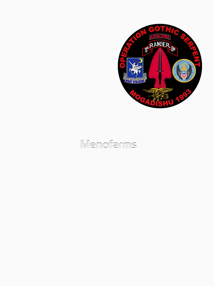 "Operation Gothic Serpent" T-shirt for Sale by Menofarms | Redbubble ...