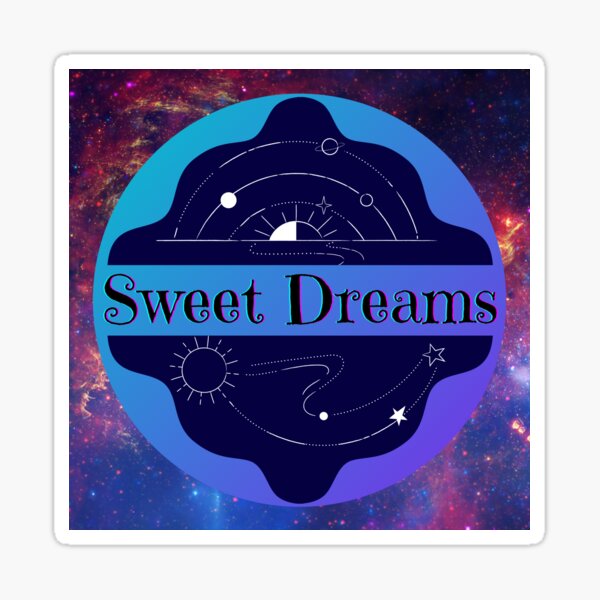 "Sweet Dreams" Sticker for Sale by buzzball | Redbubble