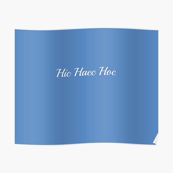 "Hic Haec Hoc - Latin + Betsy-Tacy" Poster by TheresaSapphire | Redbubble