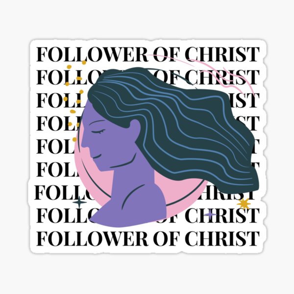 Christ Follower Stickers | Redbubble