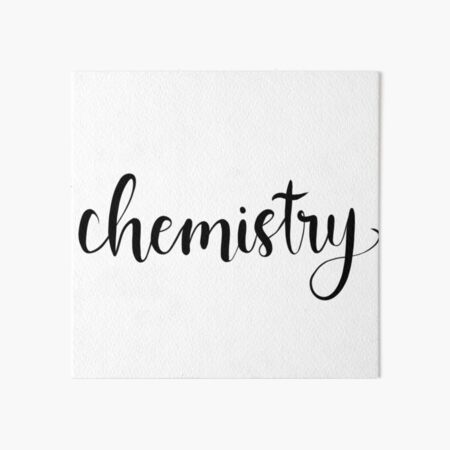 "Chemistry Calligraphy" Art Board Print for Sale by YitingZarts | Redbubble