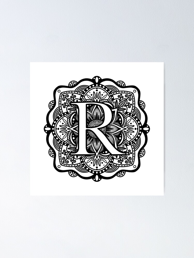 "Mandala Letter R" Poster by eburbage | Redbubble