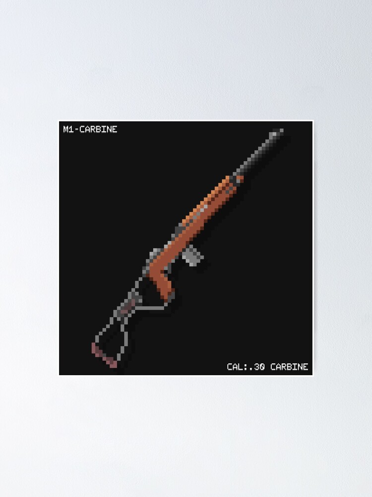 "M1 Carbine .30 Carbine Pixel Art with Name & Caliber Label" Poster by ...