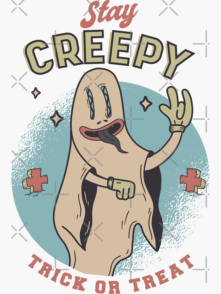 "STAY CREEPY HALLOWEEN" Sticker by MSORIASS | Redbubble